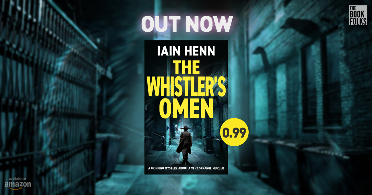 THE WHISTLER'S OMEN by Iain Henn
